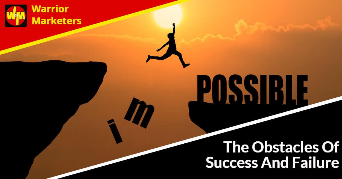 The Obstacles Of Success And Failure | Success Mindset Hacks