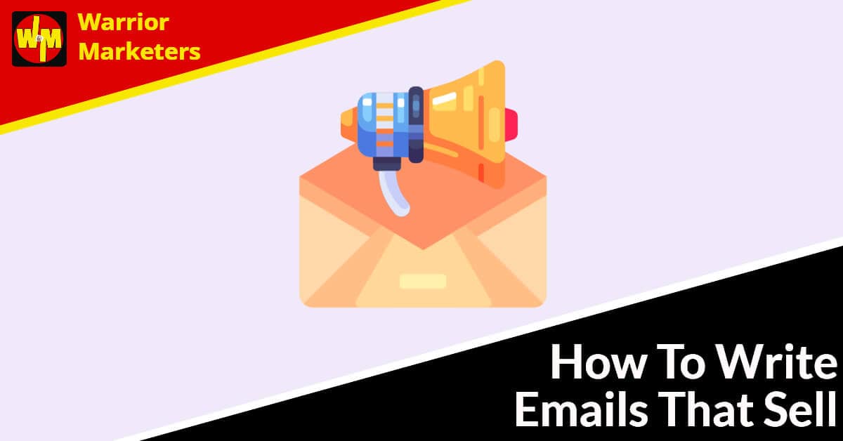 How To Write Emails That Sell | Email Marketing Hacks