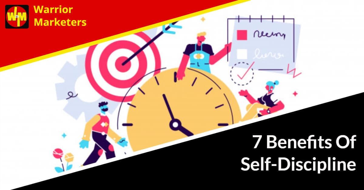 7 Benefits Of Self-Discipline