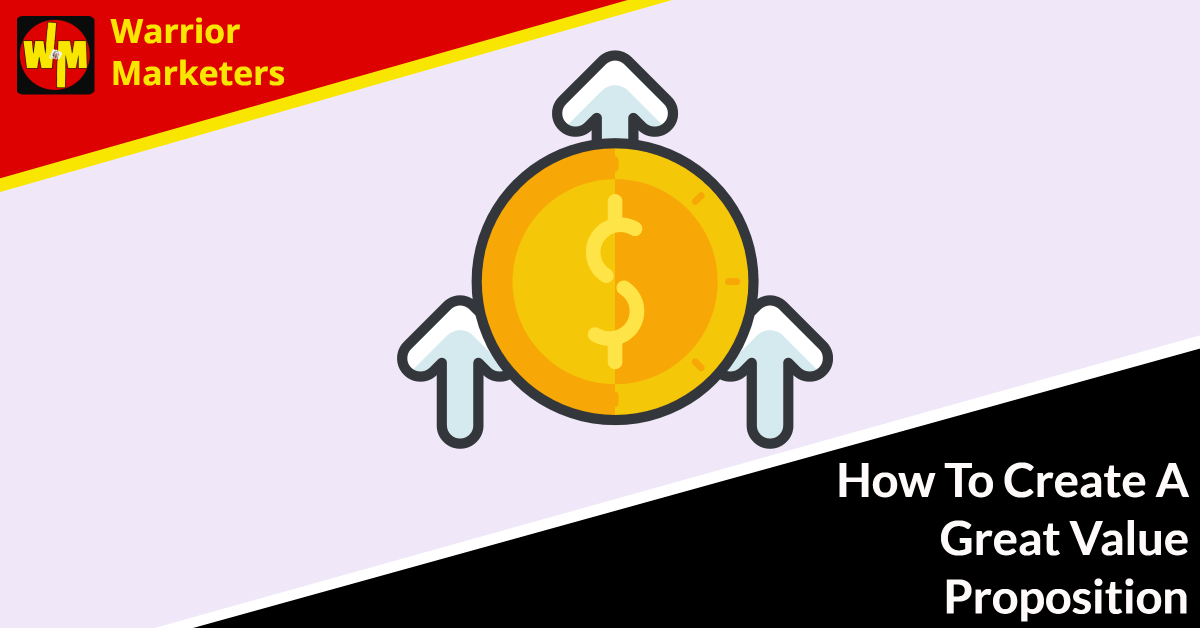 How To Create A Great Value Proposition How To Create A Great Value ...