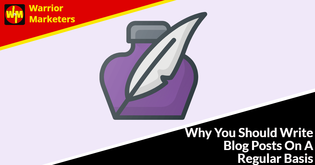 Why You Should Write Blog Posts On A Regular Basis Why You Should Write ...