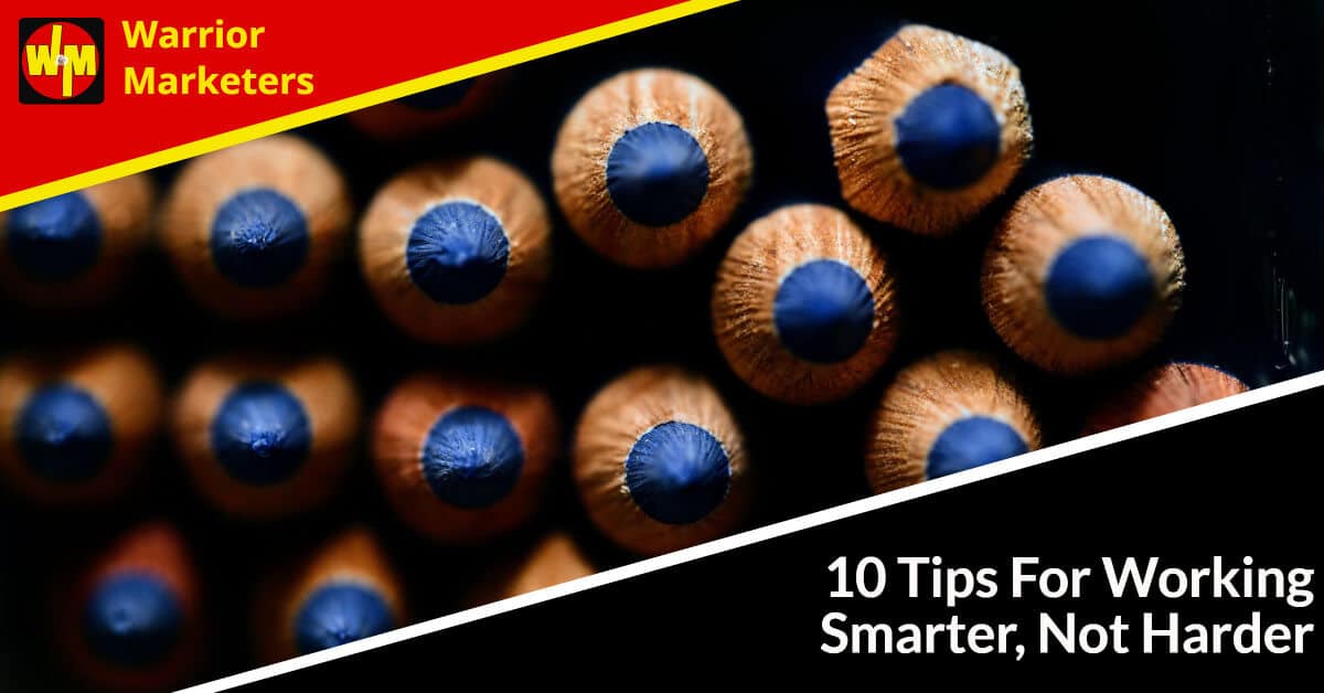 10 Tips For Working Smarter, Not Harder | Mindset Hacks