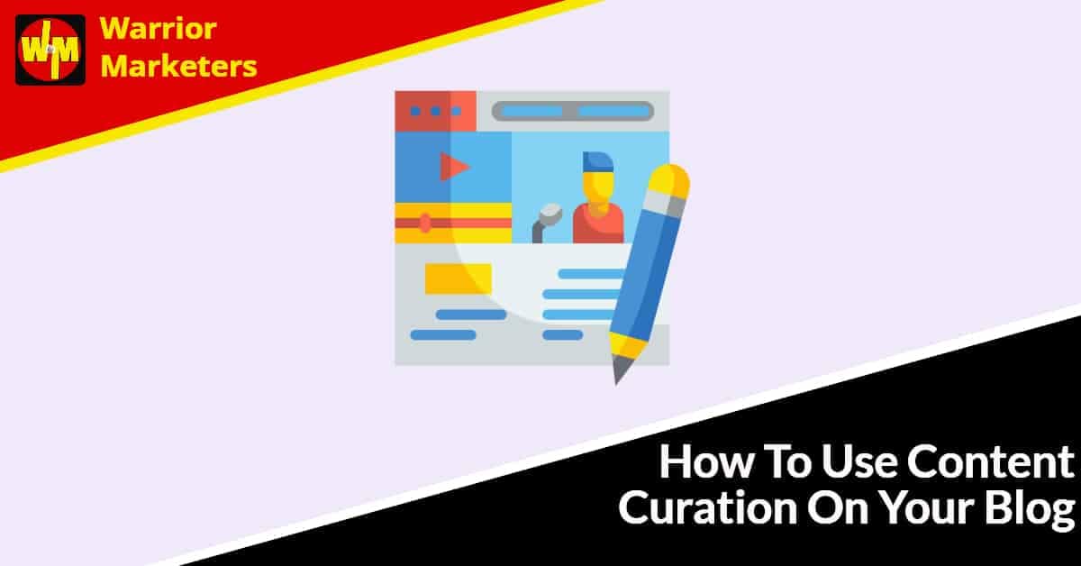 How To Use Content Curation On Your Blog | Marketing Hacks